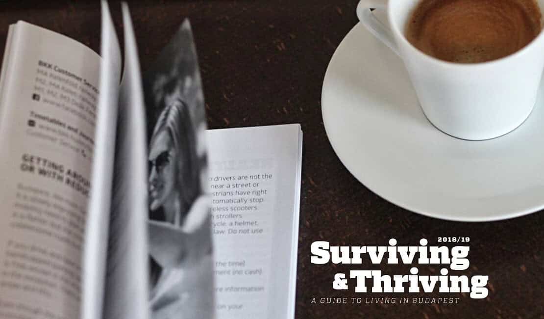 The History of Surviving & Thriving, an Essential Guide Book of Budapest
